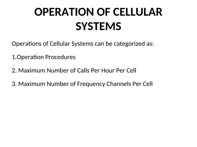 operation-of-cellular-systems-220922053851-473559fd.ppt