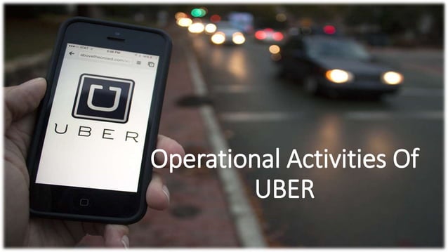 Operational Activities Of UBER