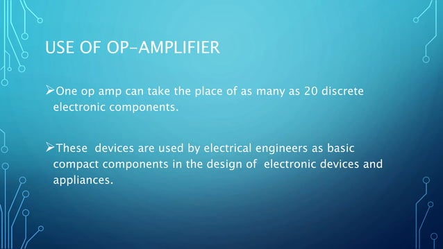 Operational amplifier | PPTX | Computer Networking | Computing