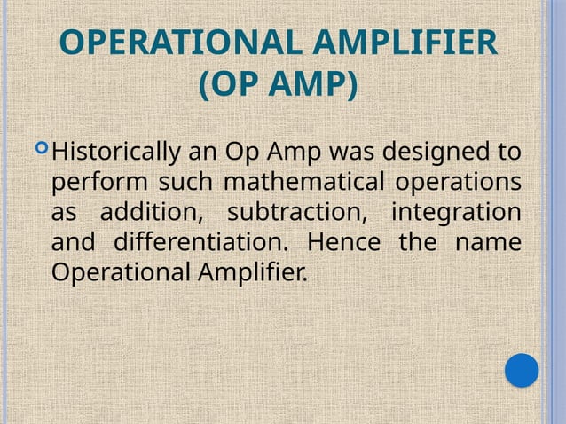 In detail the operational amplifier.pptx