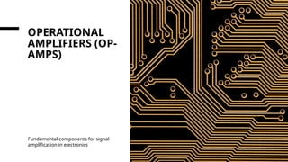 operational_amplifiers_introduction.pptx