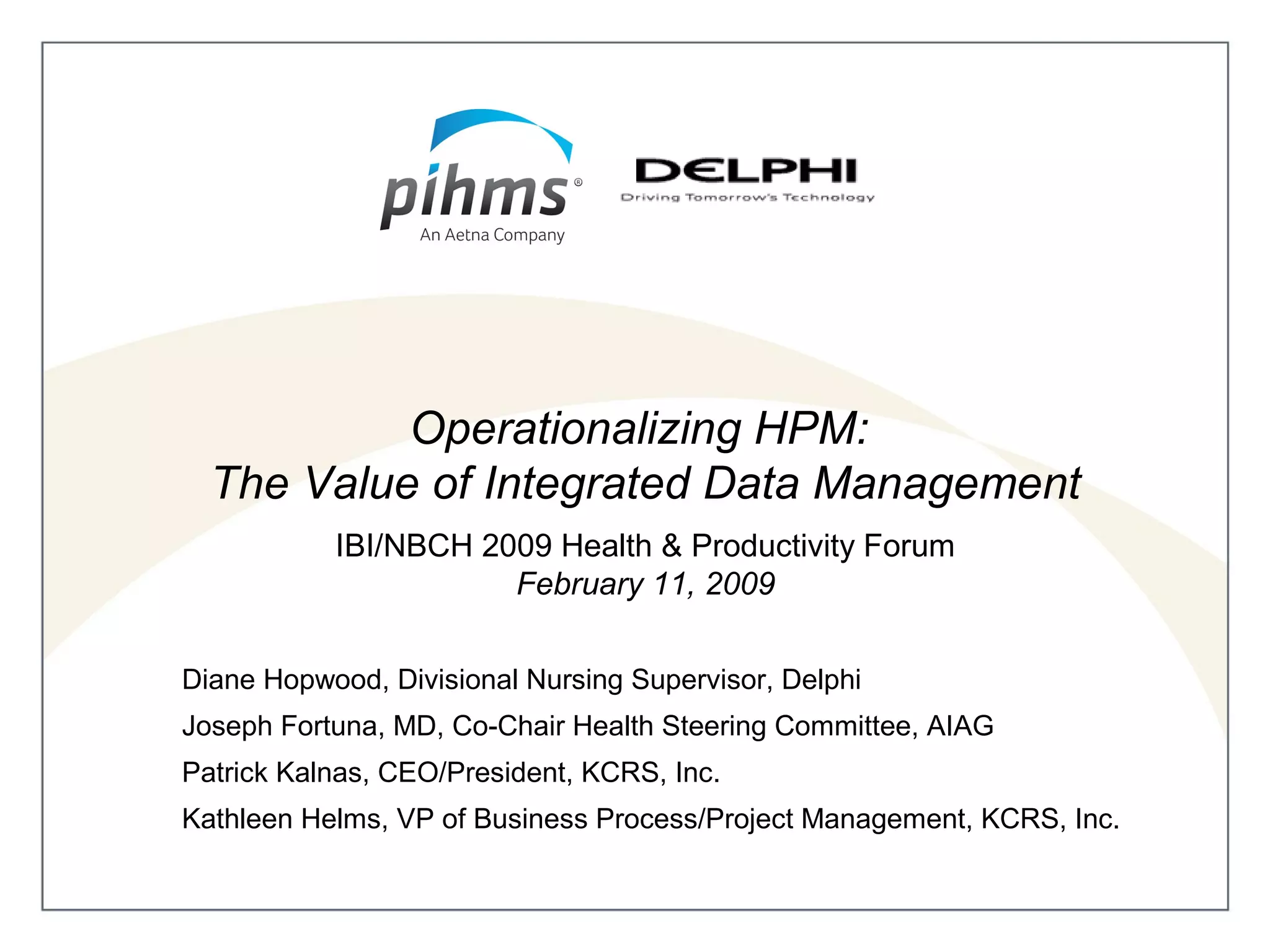 Operationalizing HPM - The Value of Integrated Data Management | PPT ...