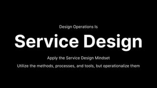 Operationalizing service design | PDF