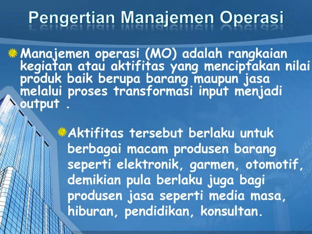 Operasi dan Produktivitas - Manajemen Operasi | PPTX