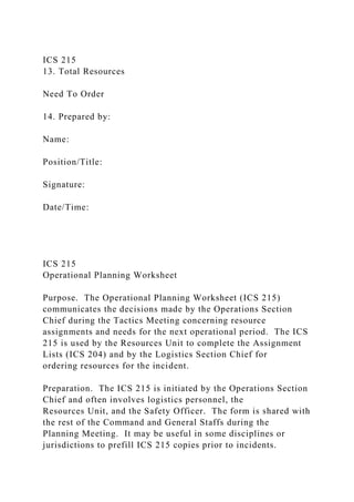 OPERATIONAL PLANNING WORKSHEET (ICS 215) 1. Incident Nam.docx