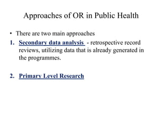 Operational research in Public Health in India | PPTX