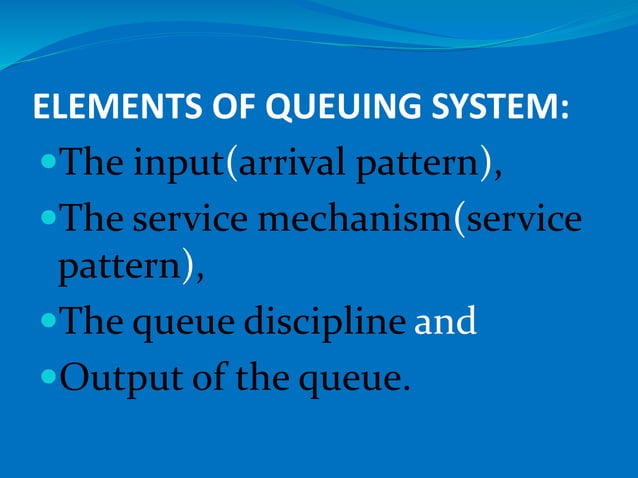 Operational research queuing theory | PPTX