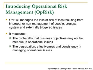 Operational risk management a strategic tool | PPT
