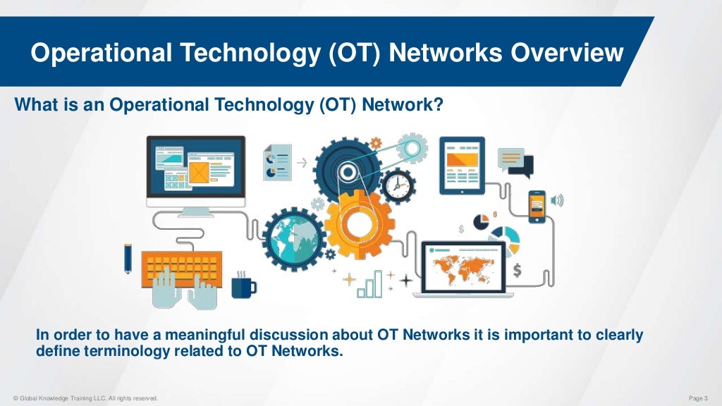 Operational Technology (OT) Network Security Challenges and Solutions