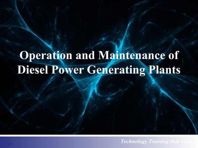 Operation and Maintenance of Diesel Power Generating Plants | PPT ...