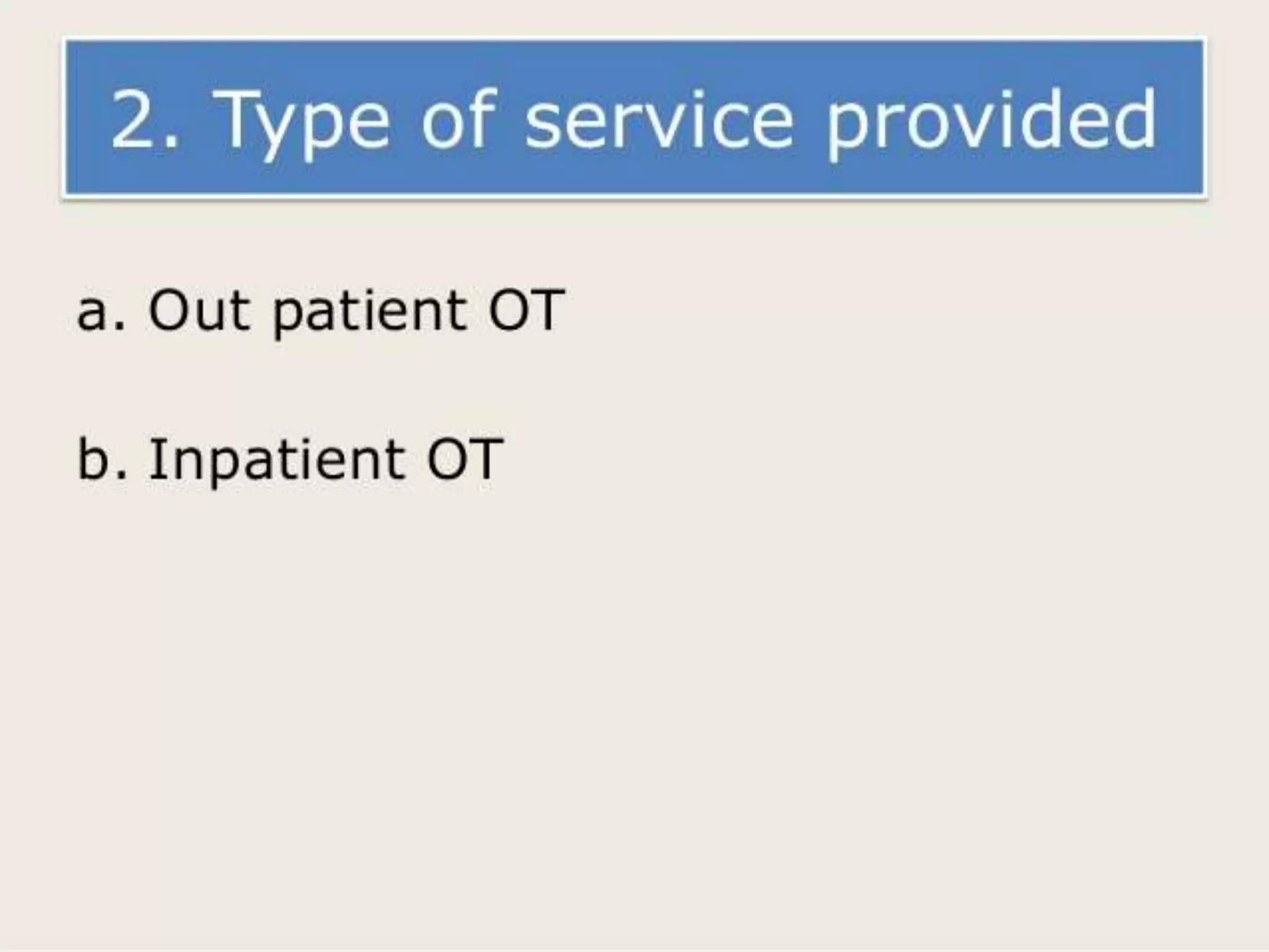 Operation and physical set up of the operation theater | PPTX