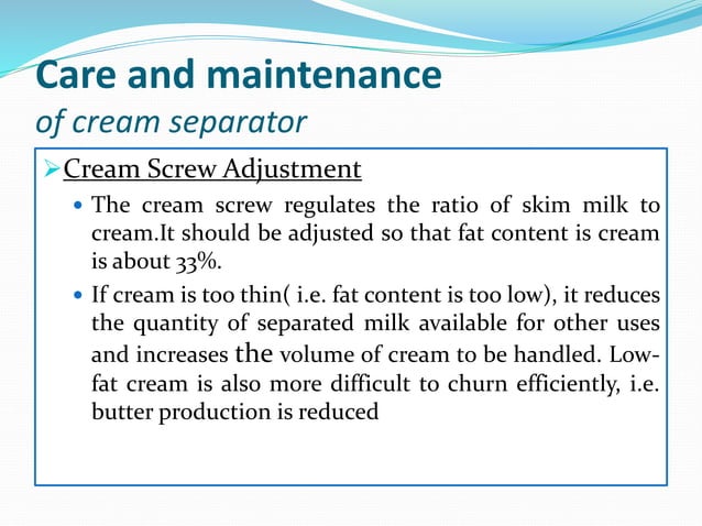 Operation,care and maintenance of cream separator | PPTX | Food & Drink