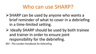 Operation debrief SHARP Tool | PPTX