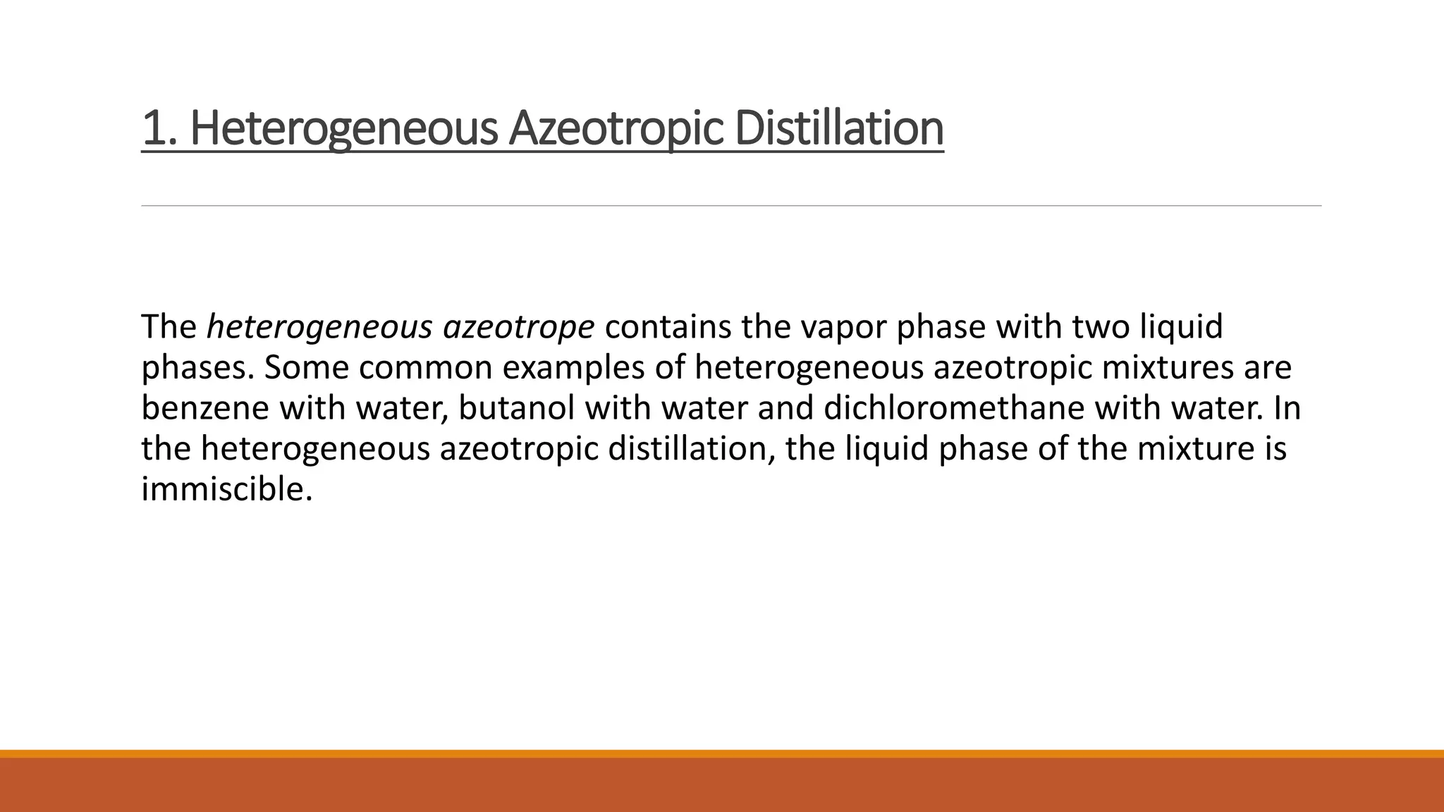 Azeotropic and Extractive Distillation | PPTX