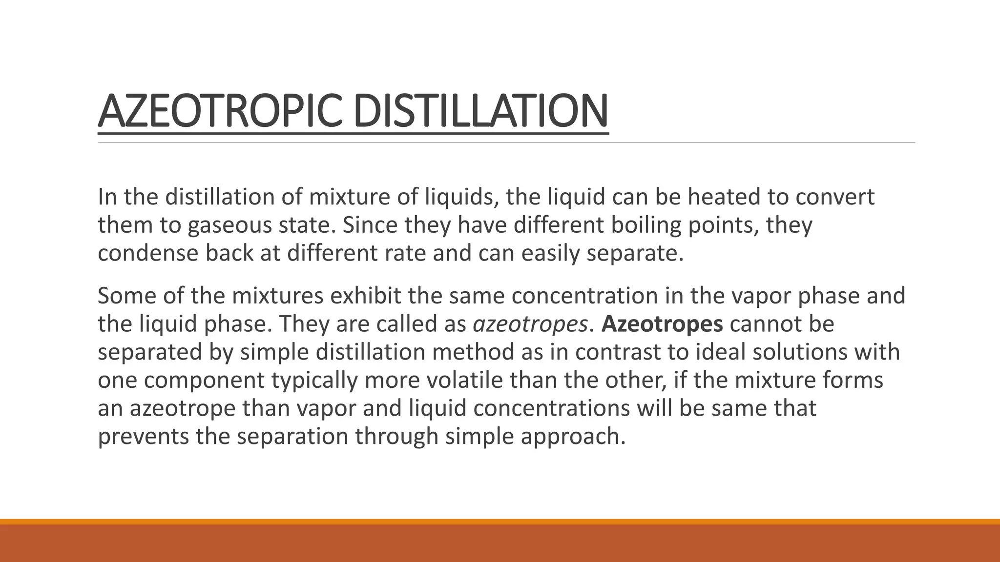 Azeotropic and Extractive Distillation | PPTX
