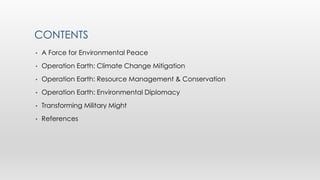 Operation Earth: Integrating Eco-Friendly Practices into the Military | PDF