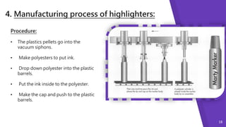 Operation management of Highlighter Pen. | PPT