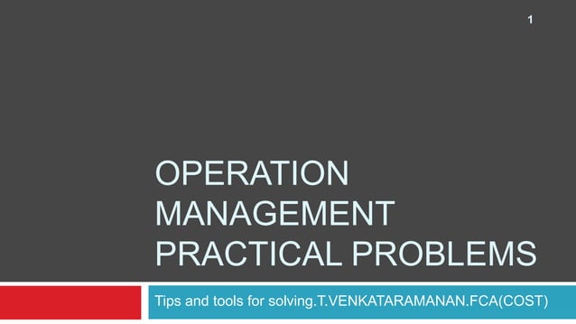 Operation management problems | PPTX | Manufacturing Industry | Industries