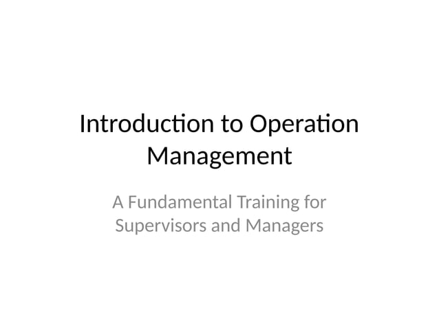Introduction to Operation Management ppt | PPTX