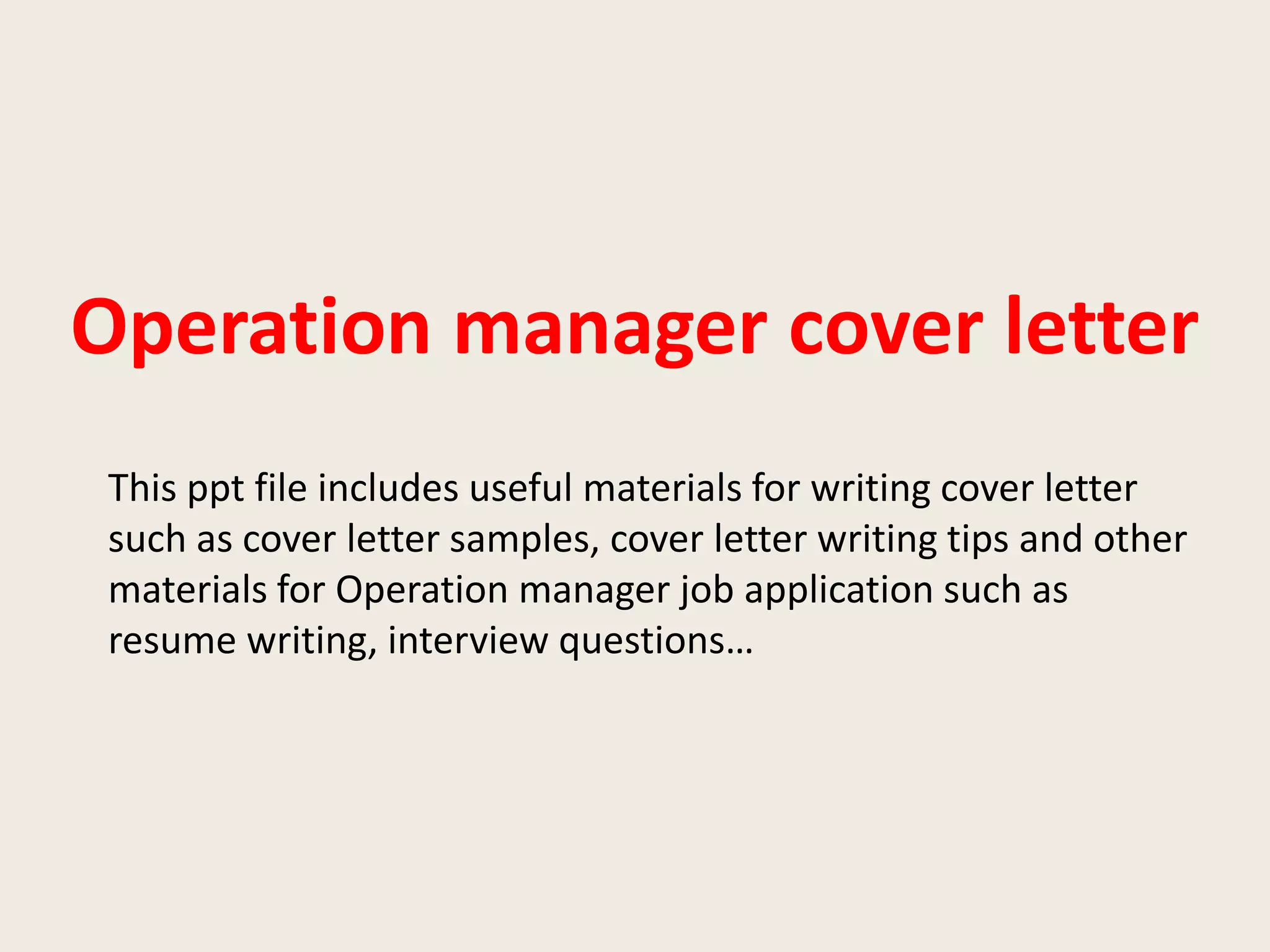 Operation manager cover letter | PPT
