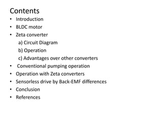 Operation of brushless dc motor drive with zeta | PPTX