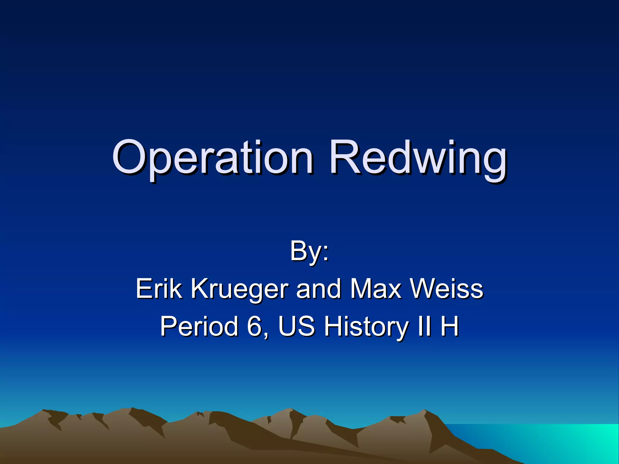 Operation Redwing | PPT