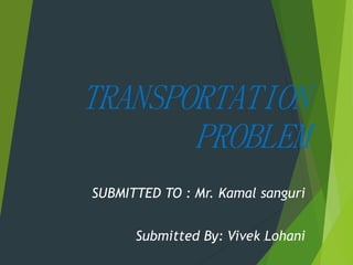 transporation problem | PPTX