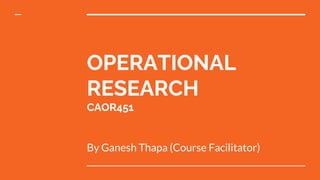 Operation Research Intro unit 1.pptx | Business | Business and Finance