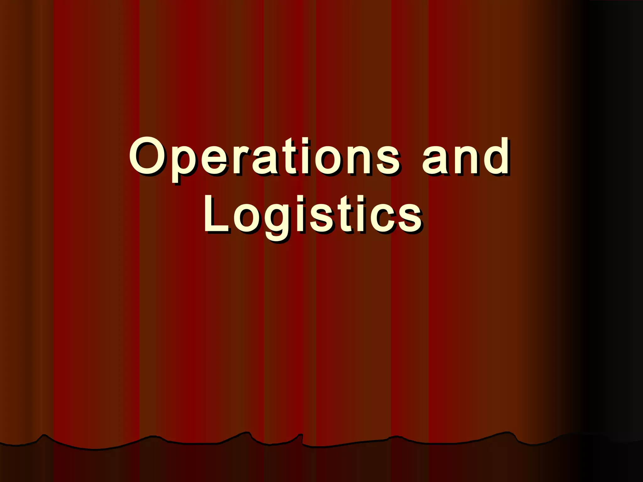 Operations and logistics | PPT
