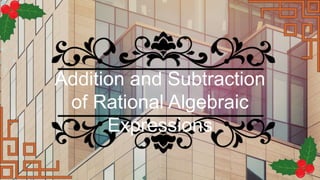 operations and problems involving rational algebraic expressions.pptx