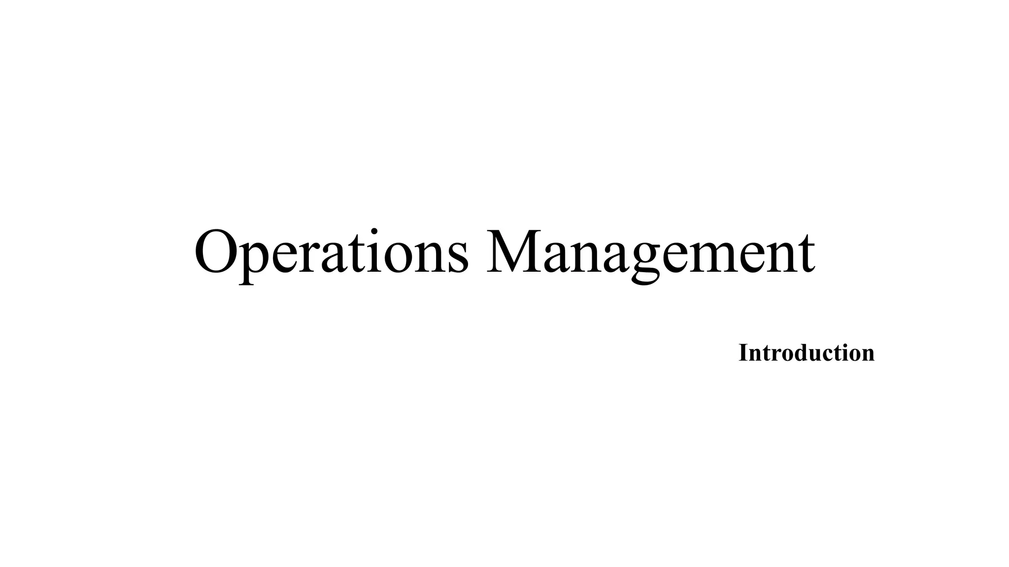 Operations Management and its different aspects.pptx