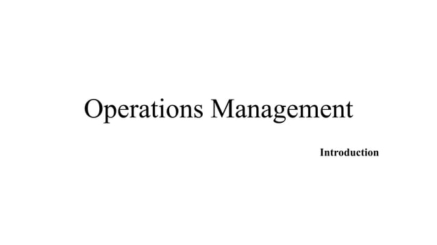 Operations Management and its different aspects.pptx