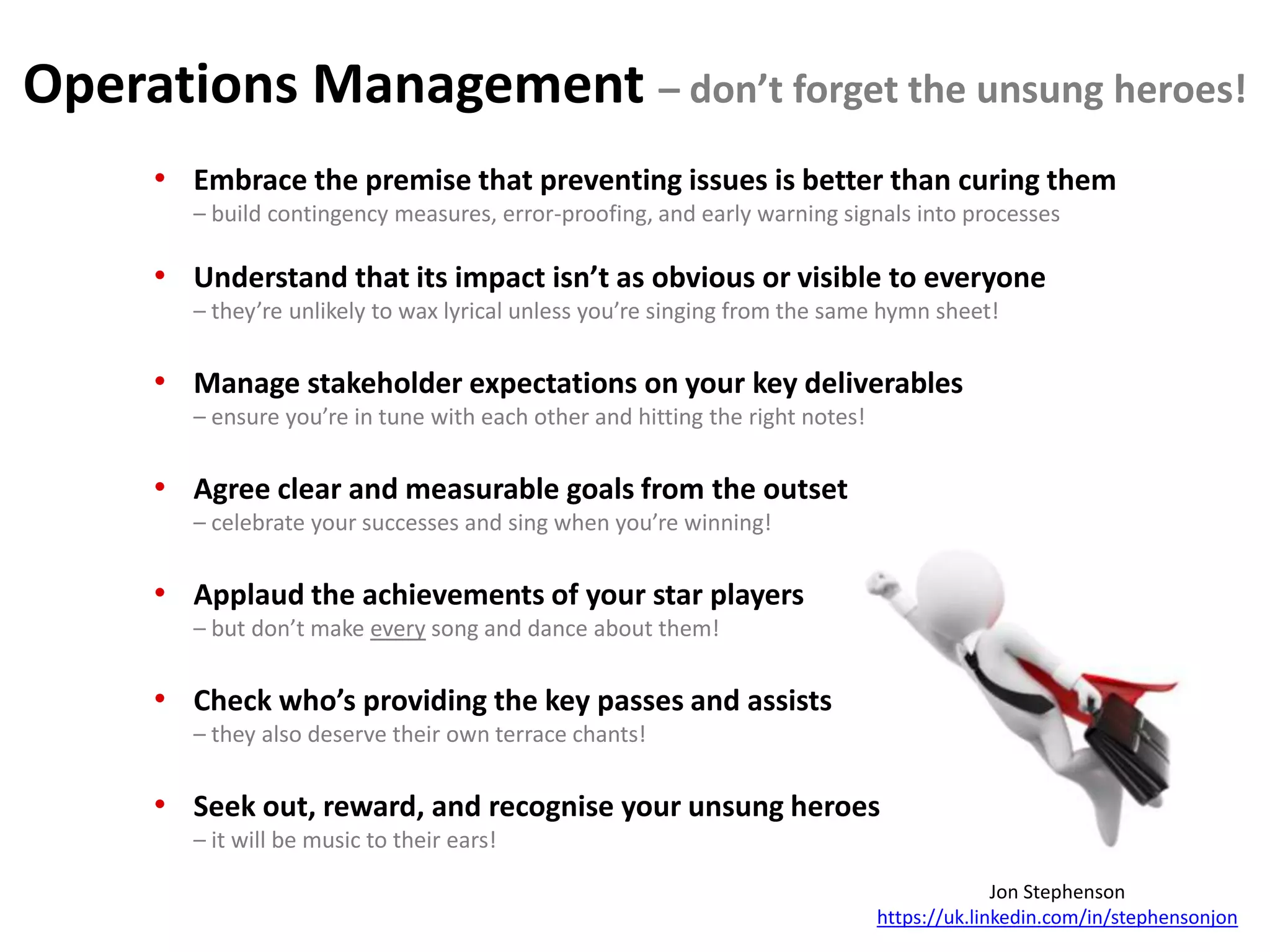 Operations Management - don't forget the unsung heroes!.pptx