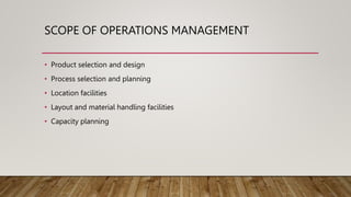 OPERATIONS MANAGEMENT- Full Slides.pptx