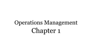 Introduction Operations Management tutorial-1.pptx | Business Administration | Business