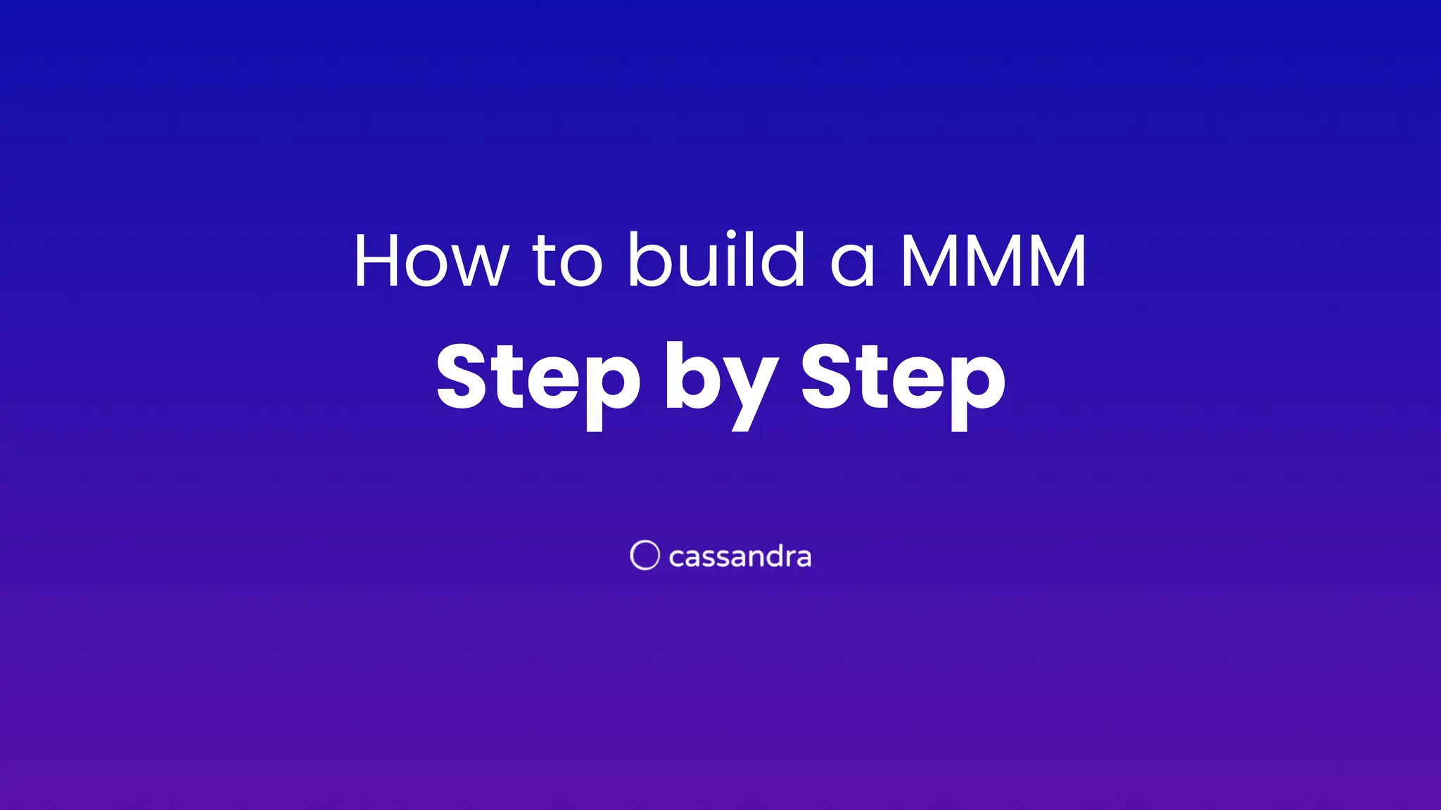 How to Build a Marketing Mix Model: a Step by Step Guide | PDF
