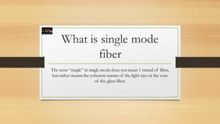 Operations of singlemode fiber cable | PDF