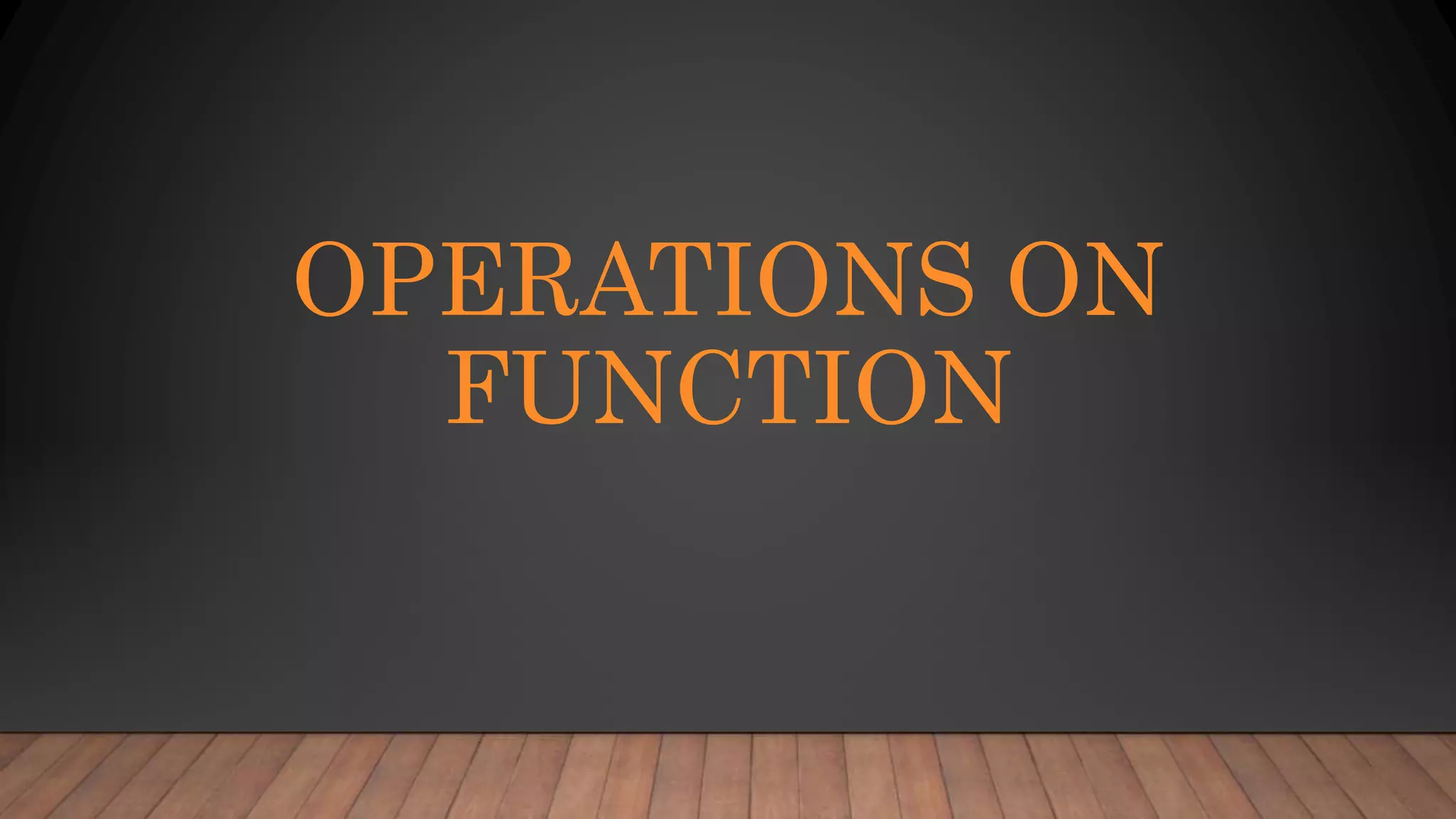 Operations on function.pptx