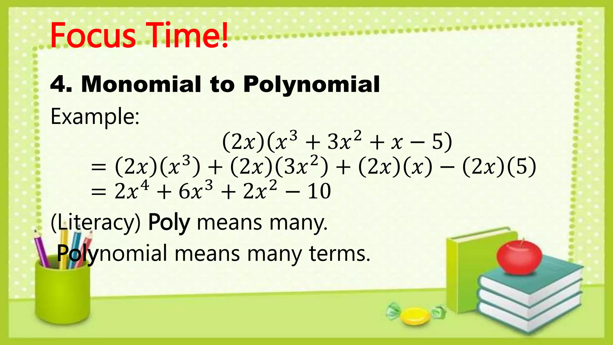 Operations on Polynomials Multiplication of Polynomials.pptx | Homework ...
