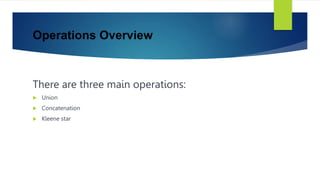Operations on Regular Languages.pptx
