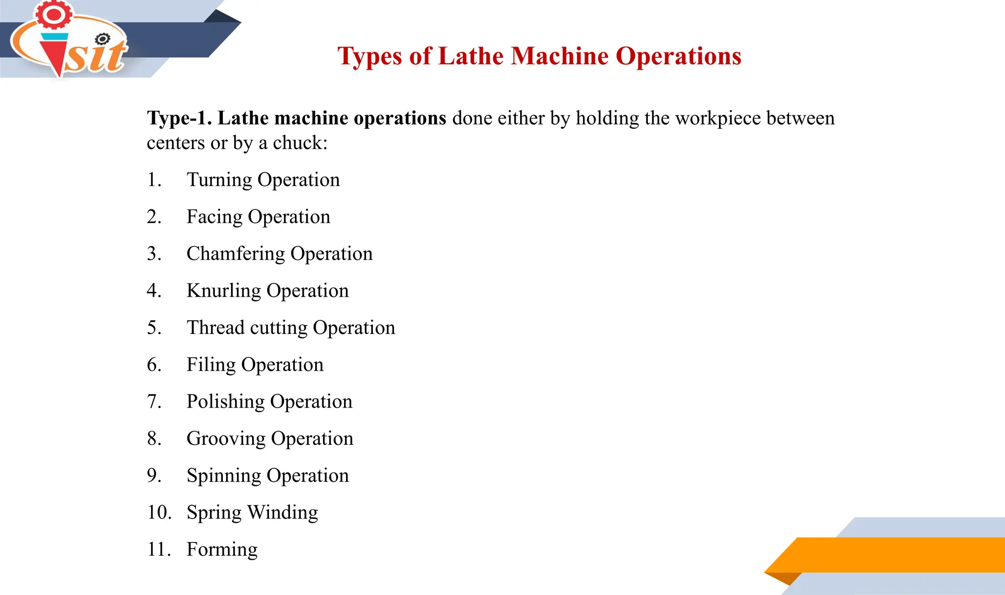 Operations Performed on Lathe machine like turning, facing, boring ...