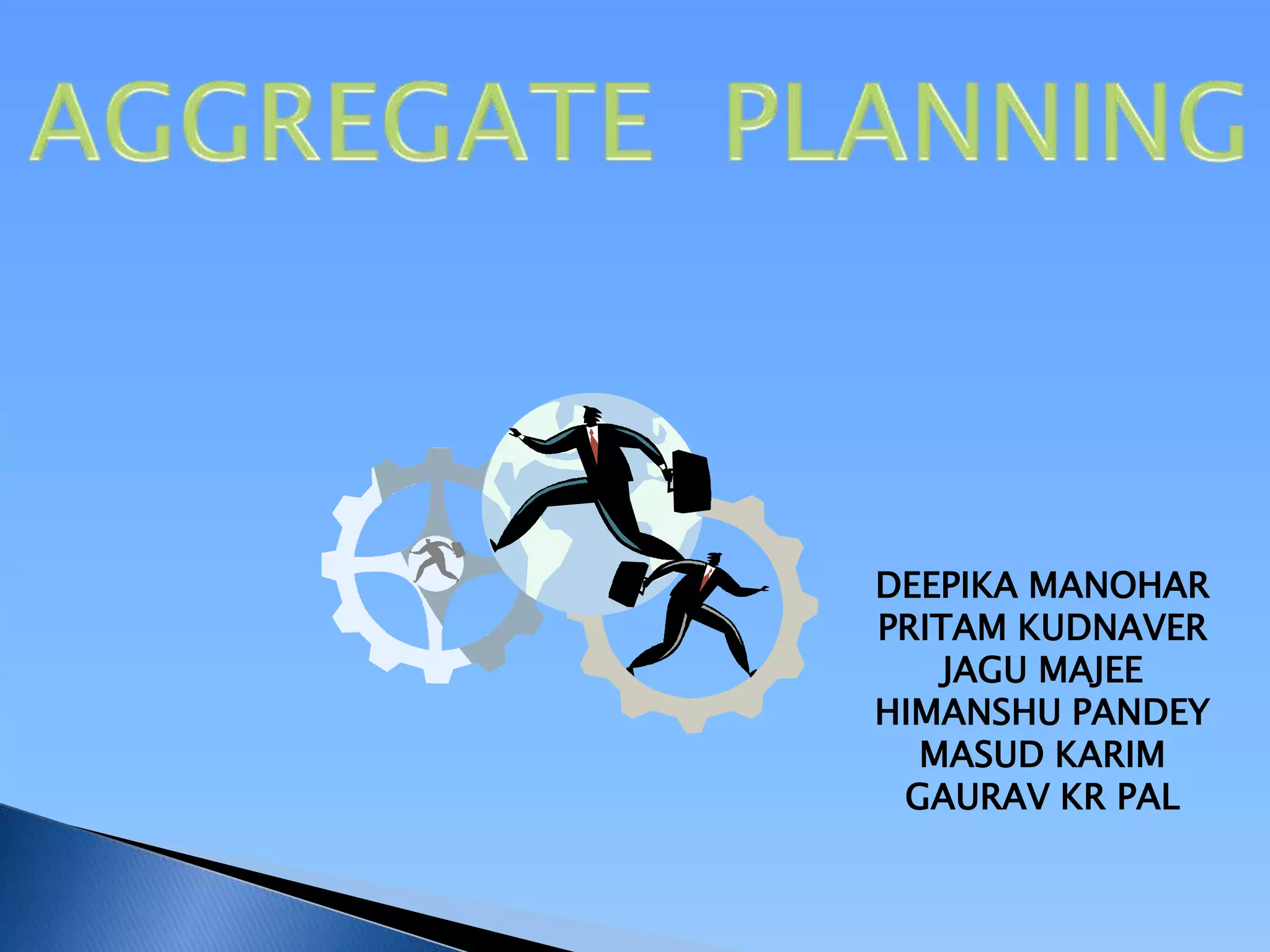 Aggregate planning | PPTX