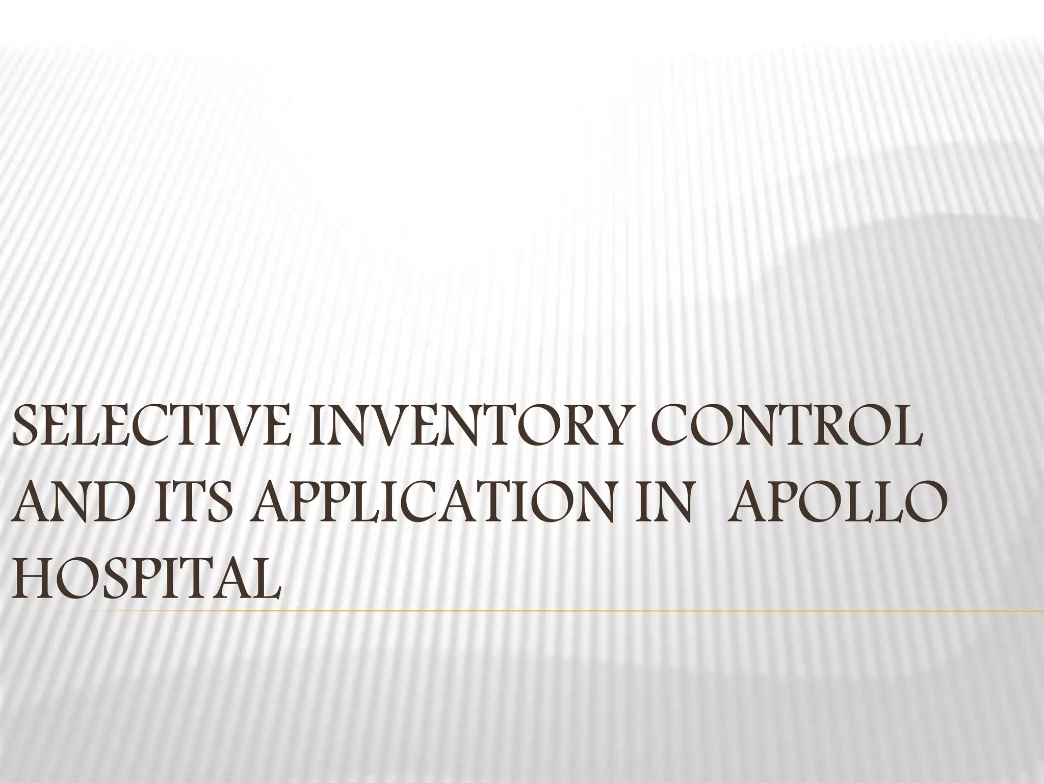 selective inventory control | PPTX