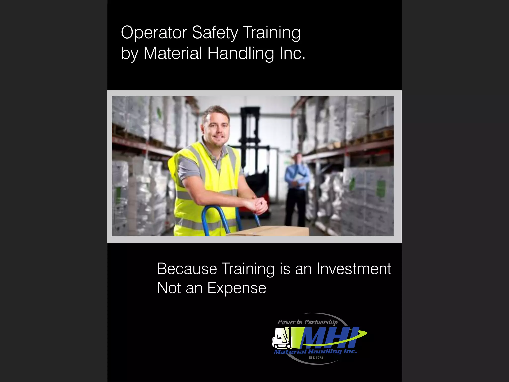 Operations Safety Training by Material Handling Inc. | PPTX