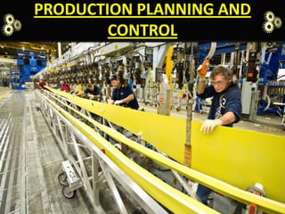 Production planning and control | PPTX