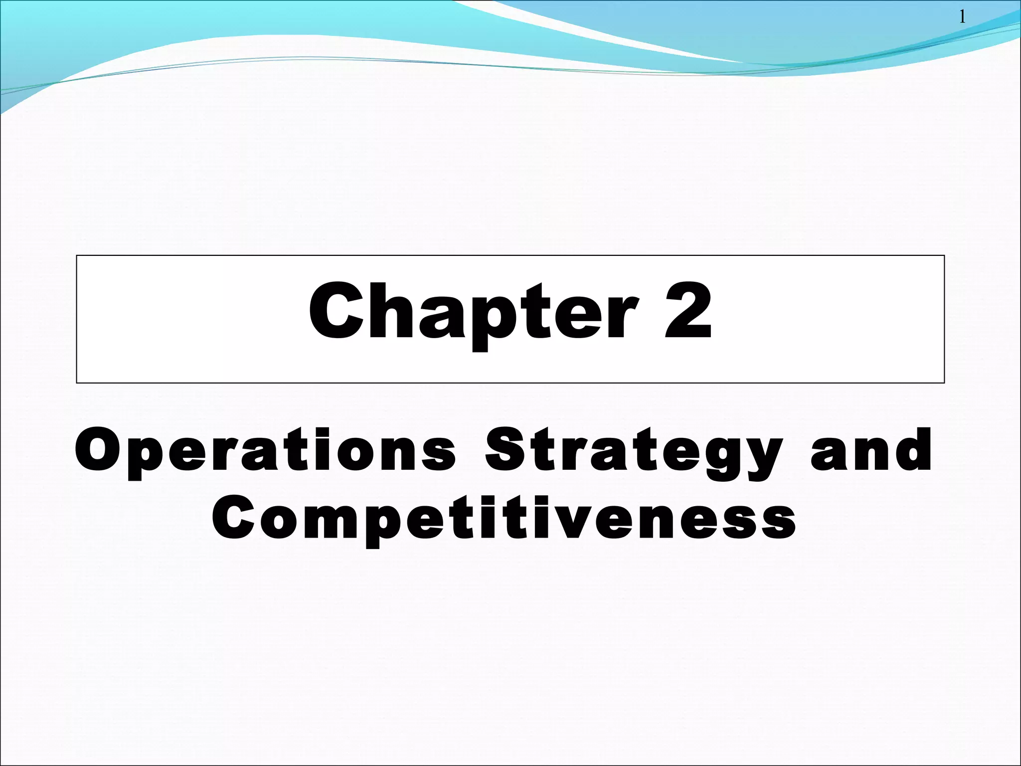 Operations strategy and competitiveness | PPT | Business | Business and ...