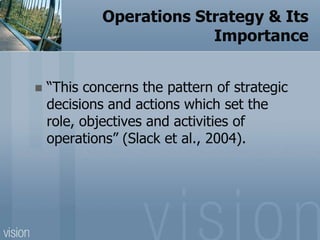 Operations strategy in action renew | PPTX