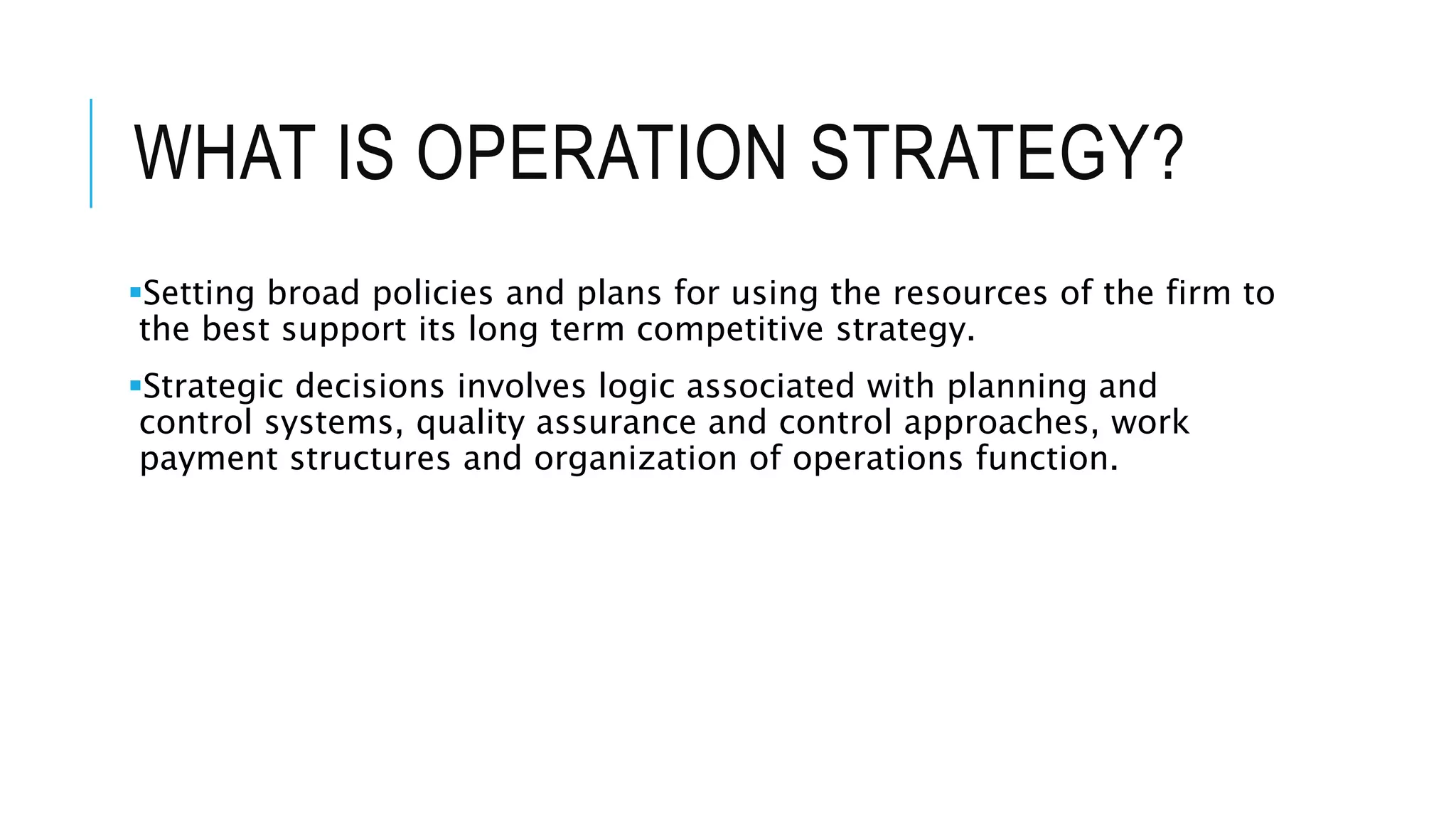 Operation strategy and competitiveness | PPTX