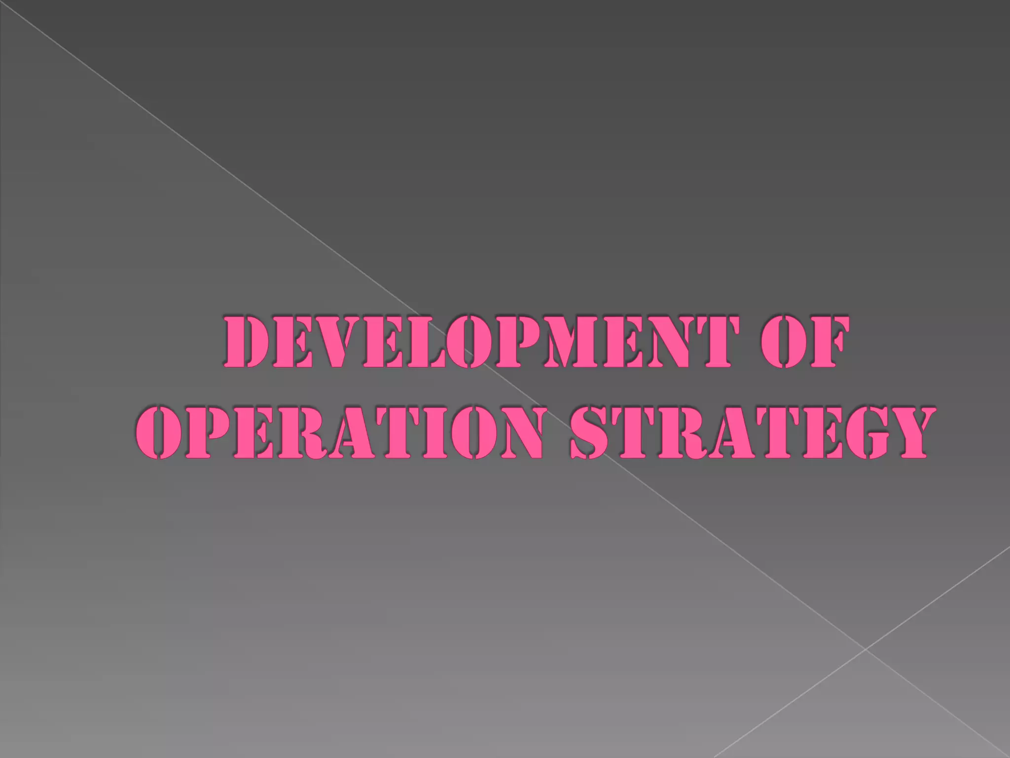 Operation strategy ppt | PPTX