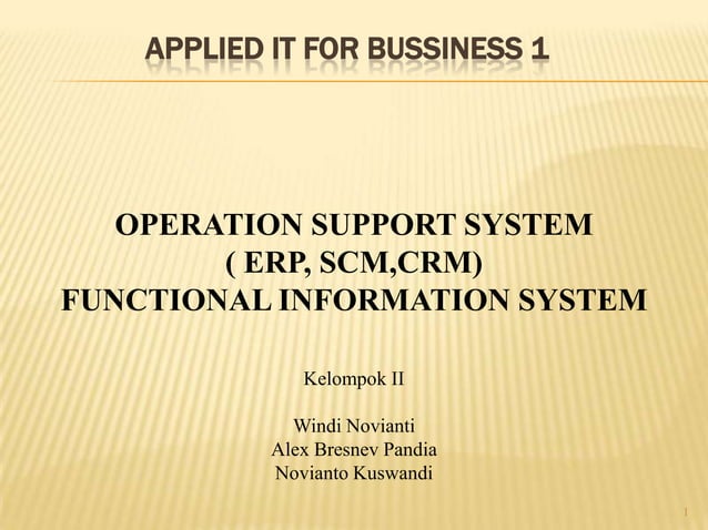 Operation Support System (Erp, Scm, Crm ) | PPTX